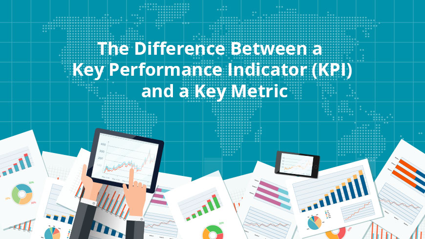 The Difference Between A Key Performance Indicator KPI And A Key Metric